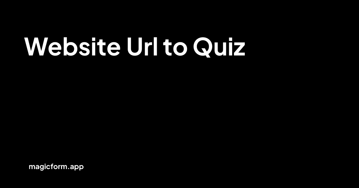Website Url to Quiz